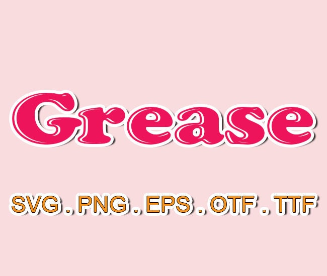 Grease Font Files,svg Sillhoutte,sans Serif Svg,svg Fonts Bundle,svg ...