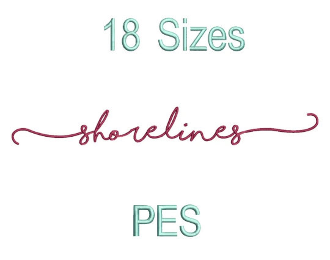 Shorelines Font,pes,calligraphy Fonts,machine Embroidery,embroidery ...