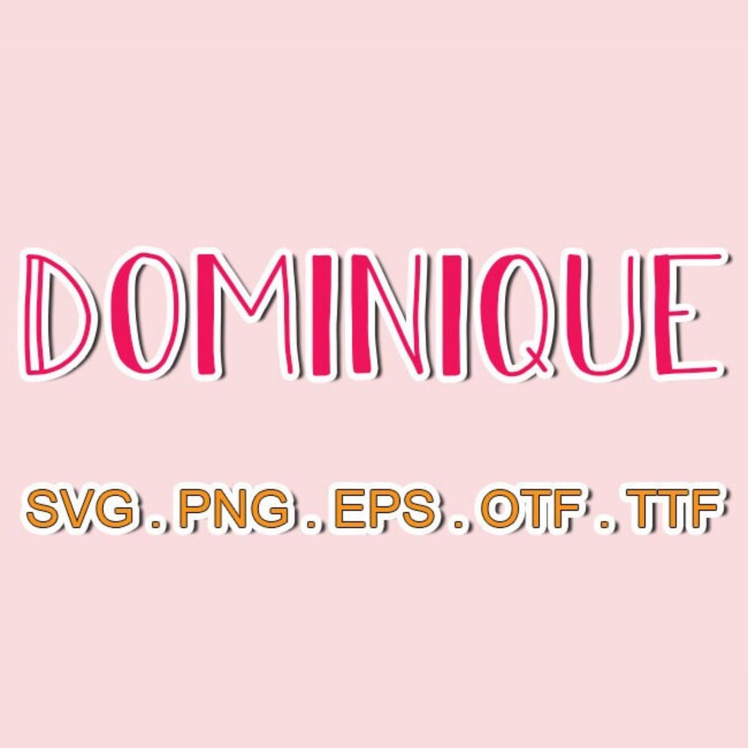 Dominique Font Files,svg Sillhoutte,sans Serif Svg,svg Fonts Bundle,svg ...