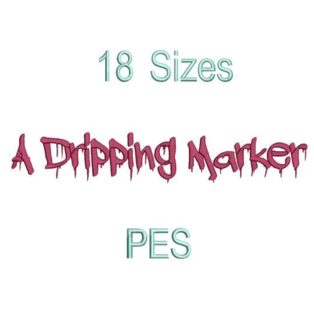 A Dripping Marker Font,pes,calligraphy Fonts,machine Embroidery ...
