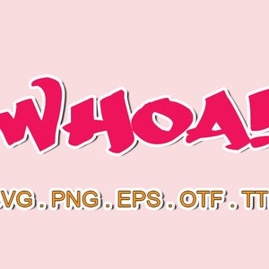 Whoa Font Files,svg Sillhoutte,sans Serif Svg,svg Fonts Bundle,svg ...