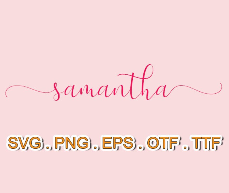 Samantha Font Files,svg Sillhoutte,sans Serif Svg,svg Fonts Bundle,svg ...