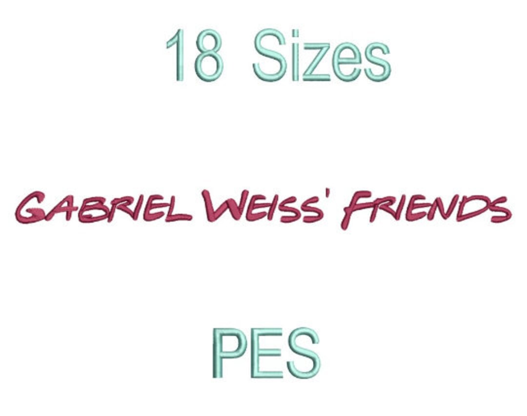 Gabriel Weiss Friends Font,pes,calligraphy Fonts,machine Embroidery ...