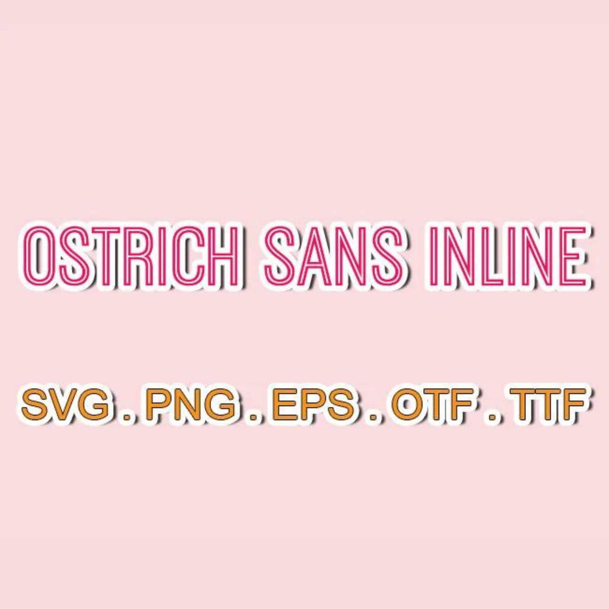 Ostrich Sans Inline Font: SVG, EPS, PNG Files (digital Download) - Etsy