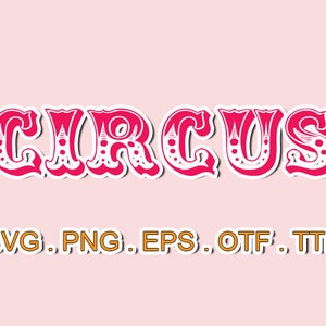 Circus Font Files,svg Sillhoutte,sans Serif Svg,svg Fonts Bundle,svg ...