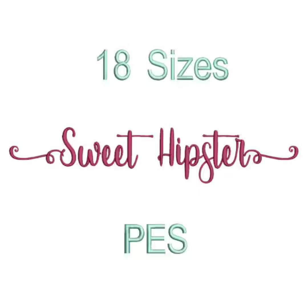 Sweet Hipster Font,pes,calligraphy Fonts,machine Embroidery,embroidery ...