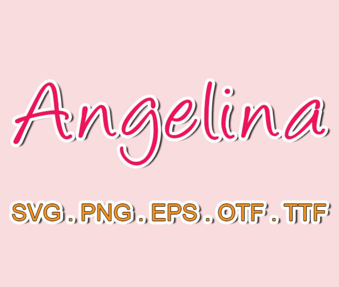 Angelina Font Files,svg Sillhoutte,sans Serif Svg,svg Fonts Bundle,svg ...