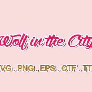 Wolf in the City Font Files,svg Sillhoutte,sans Serif Svg,svg Fonts ...