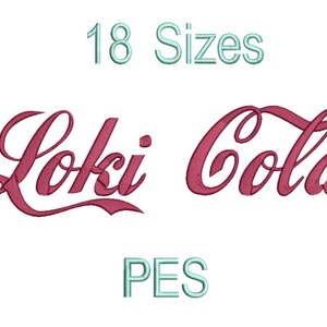 Loki Cola Font,pes,calligraphy Fonts,machine Embroidery,embroidery Font ...