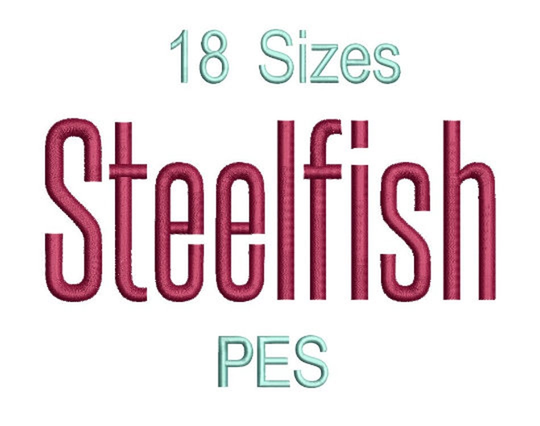 Steelfish Font,pes,calligraphy Fonts,machine Embroidery,embroidery Font ...