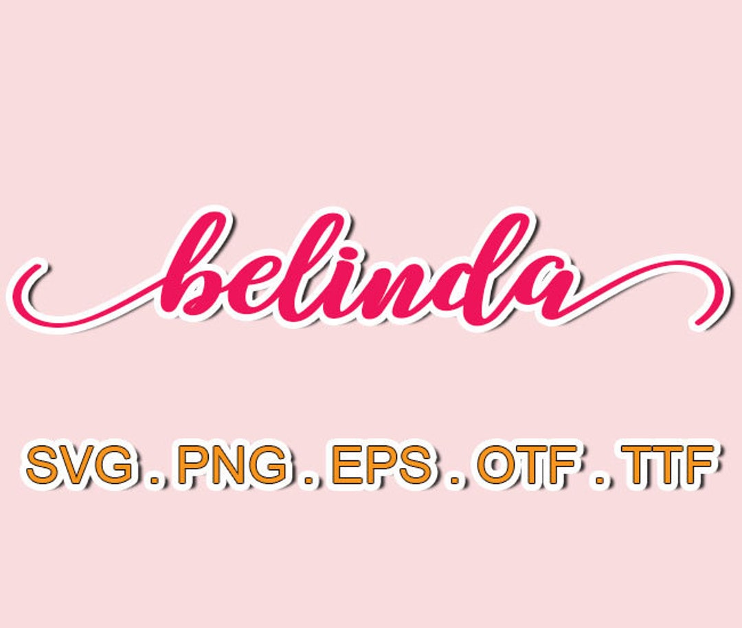 Belinda Script Font Files,svg Sillhoutte,sans Serif Svg,svg Fonts ...