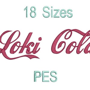 Loki Cola Font,pes,calligraphy Fonts,machine Embroidery,embroidery Font ...