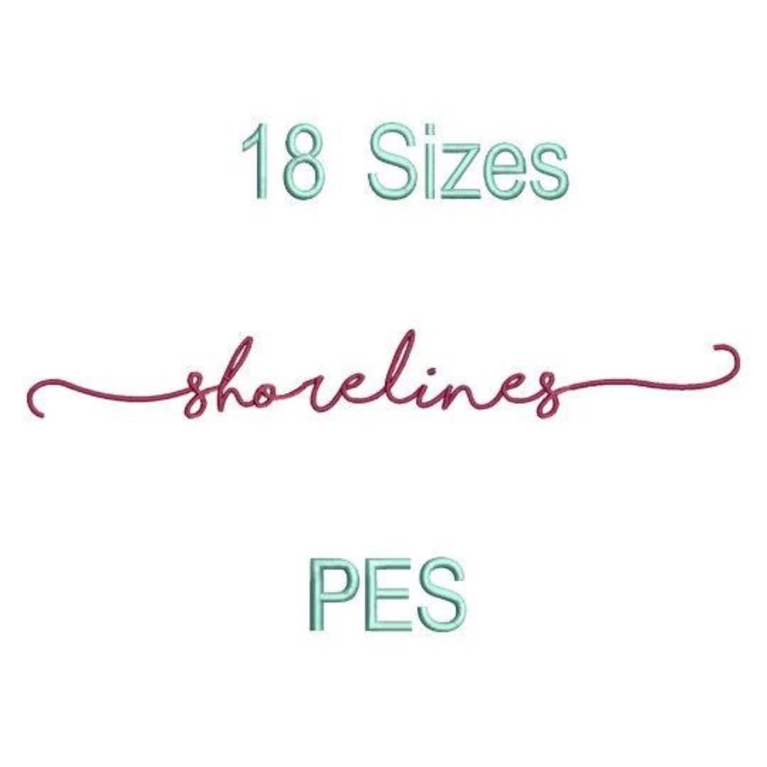 Shorelines Font,pes,calligraphy Fonts,machine Embroidery,embroidery ...