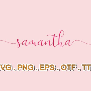 Samantha Font Files,svg Sillhoutte,sans Serif Svg,svg Fonts Bundle,svg ...