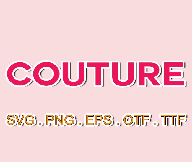 Couture Font Files,svg Sillhoutte,sans Serif Svg,svg Fonts Bundle,svg ...