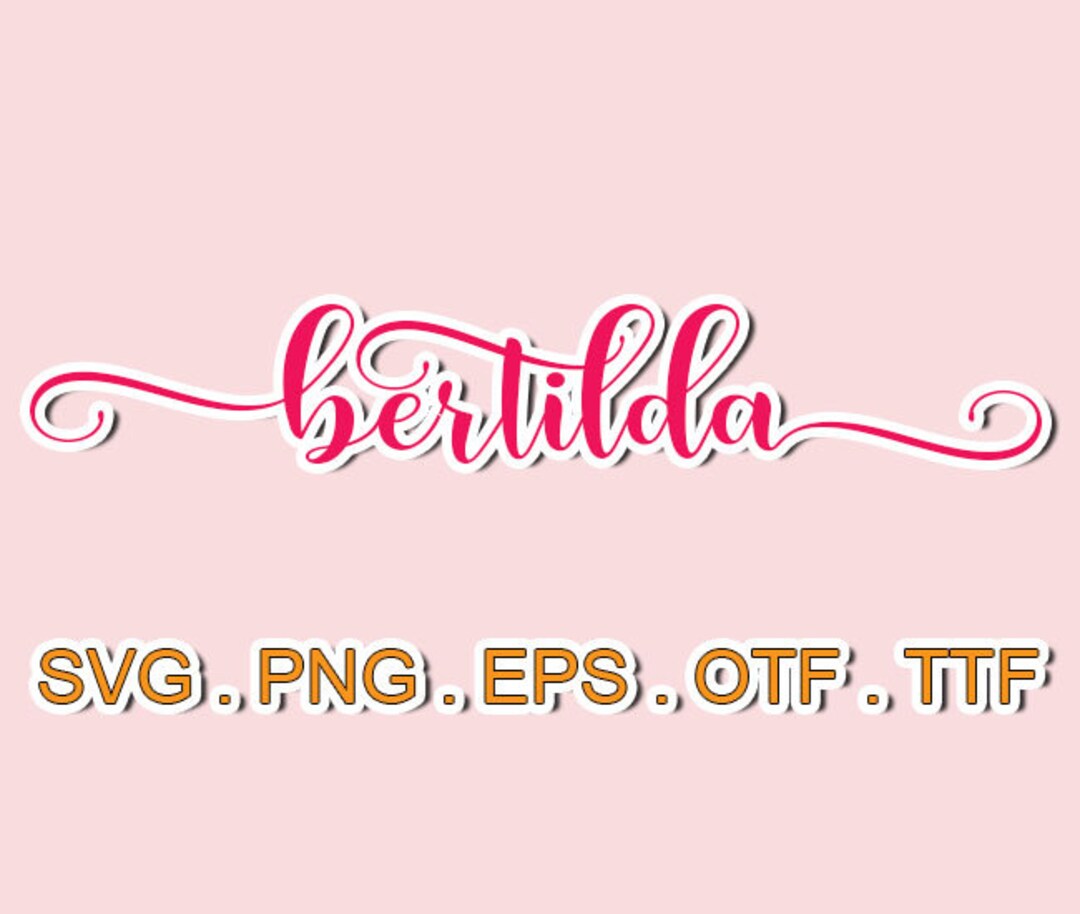 Bertilda Font Files,svg Sillhoutte,sans Serif Svg,svg Fonts Bundle,svg ...