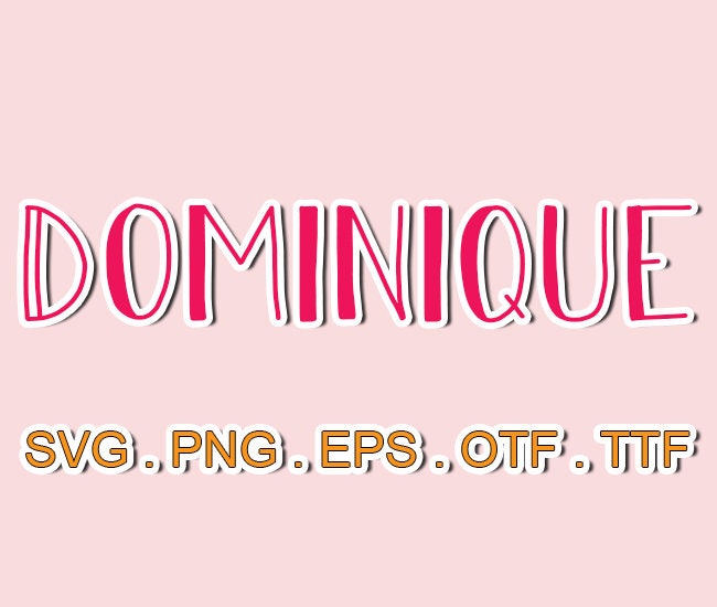 Dominique Font Files,svg Sillhoutte,sans Serif Svg,svg Fonts Bundle,svg ...