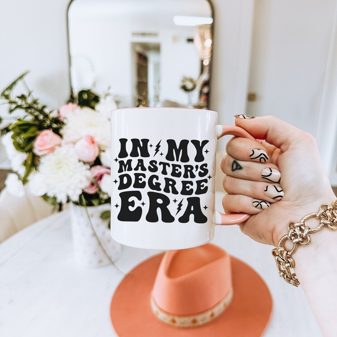 Masters Degree Era Mug, Masters Graduate Gift, Gift for Masters ...