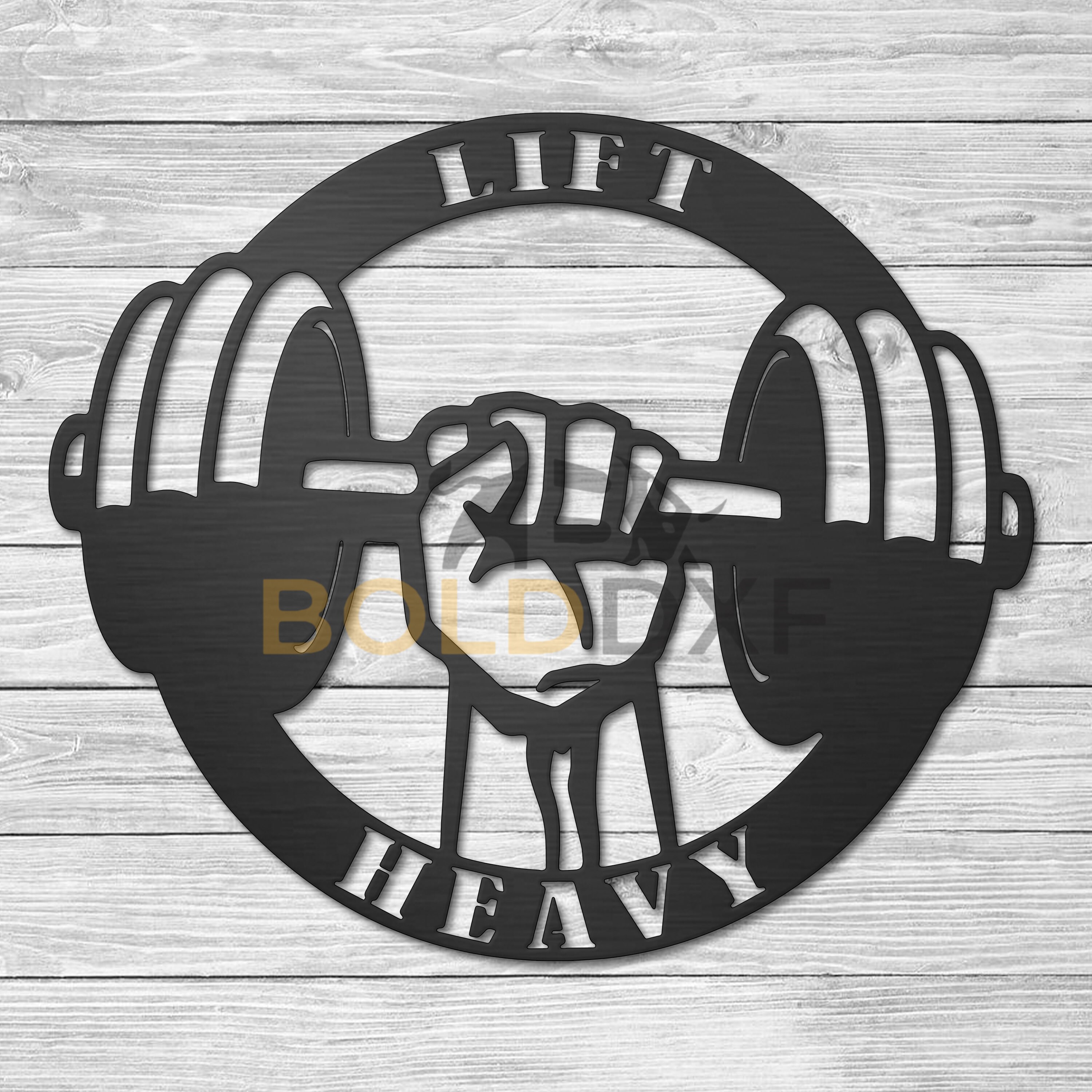 Lift Heavy DXF & SVG - Etsy