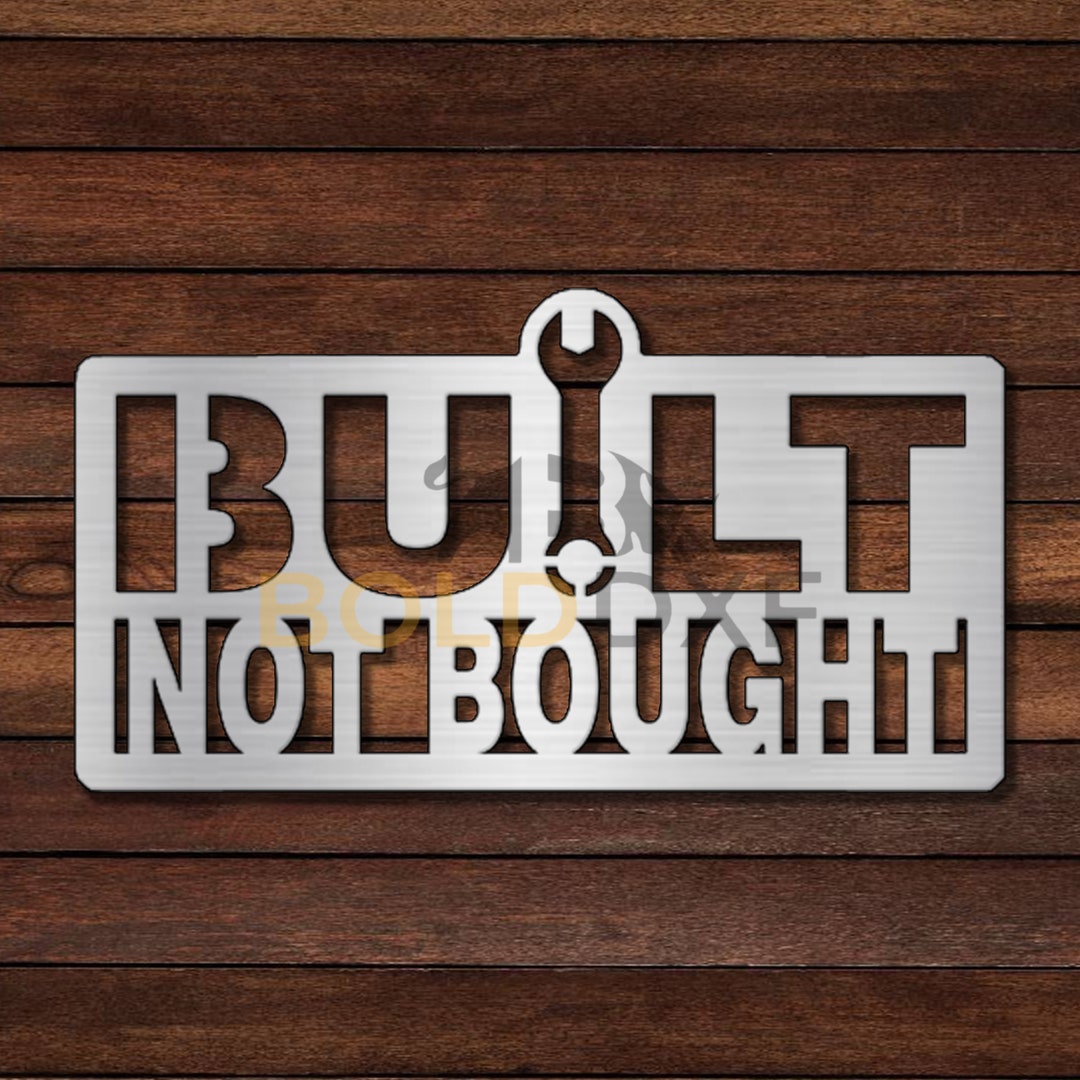 Built Not Bought DXF & SVG - Etsy