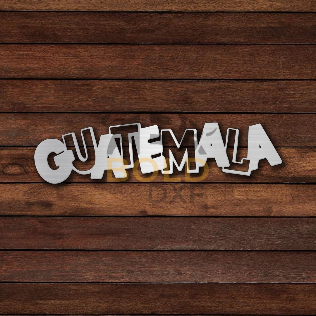Guatemala Design 1 DXF & SVG - Etsy