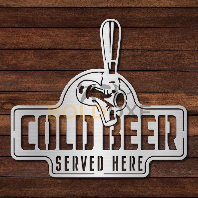 Cold Beer Served Here DXF & SVG - Etsy