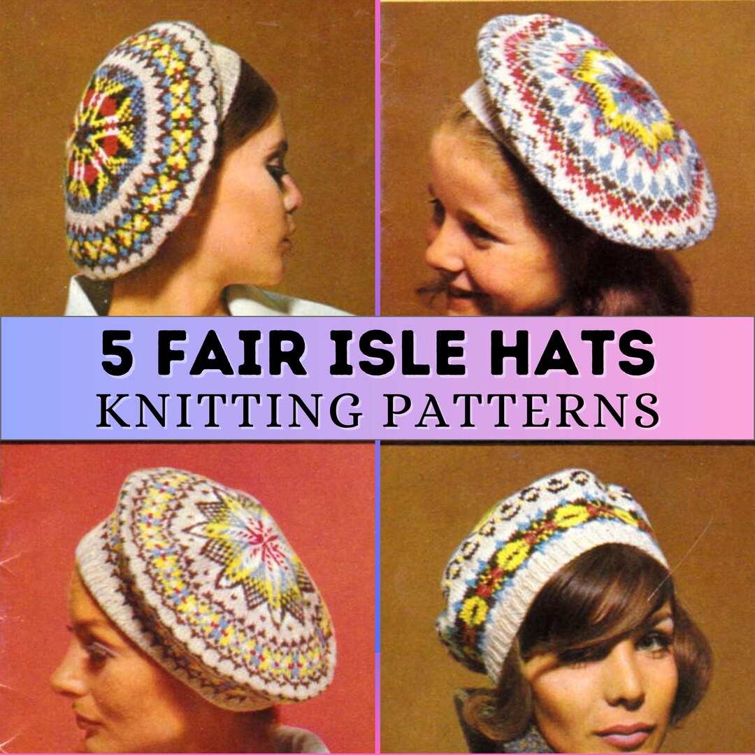 Fair Isle Hat Knitting Pattern Women Girl Beret Classic Colorwork ...