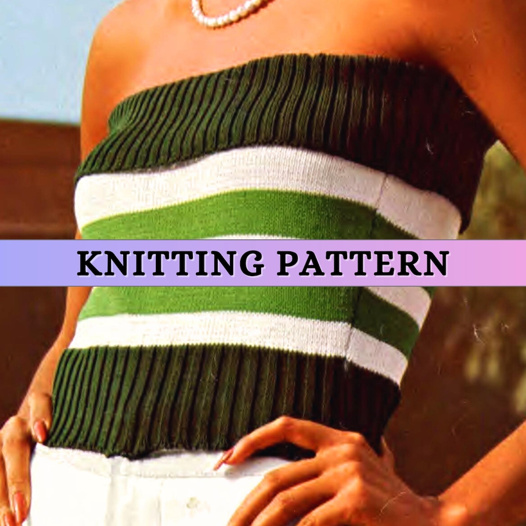 Tube Top Knit Pattern Summer Strapless Crop Top Easy Beginner Knitting ...