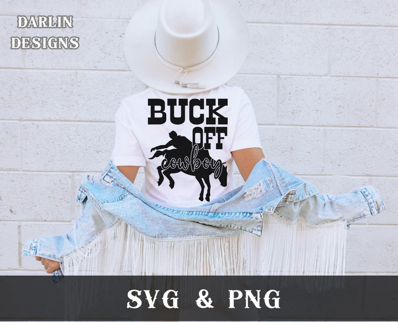 Rodeo SVG Buck off Cowboy SVG PNG Country Western Svg Cowboy Boots Svg ...