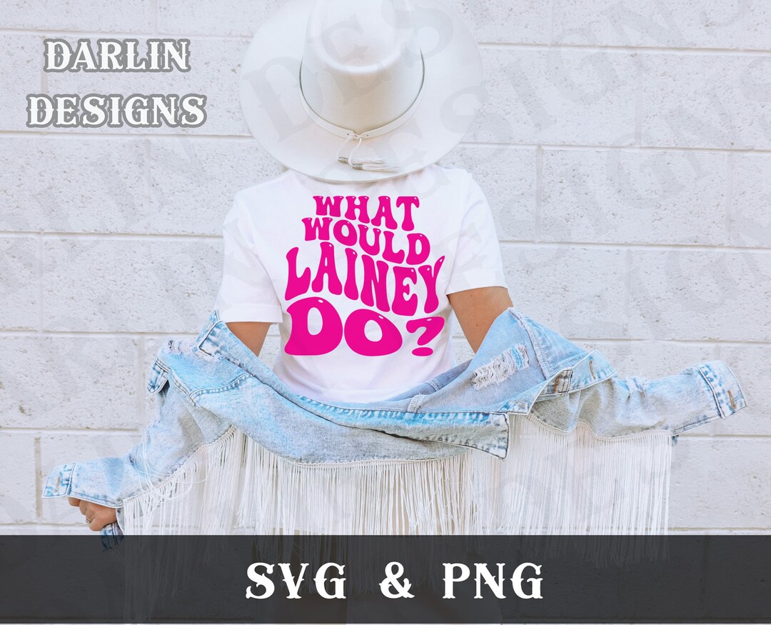 Rodeo SVG - Hippie Svg - What Would Lainey Do? Cowboy SVG - Cowboy Png ...