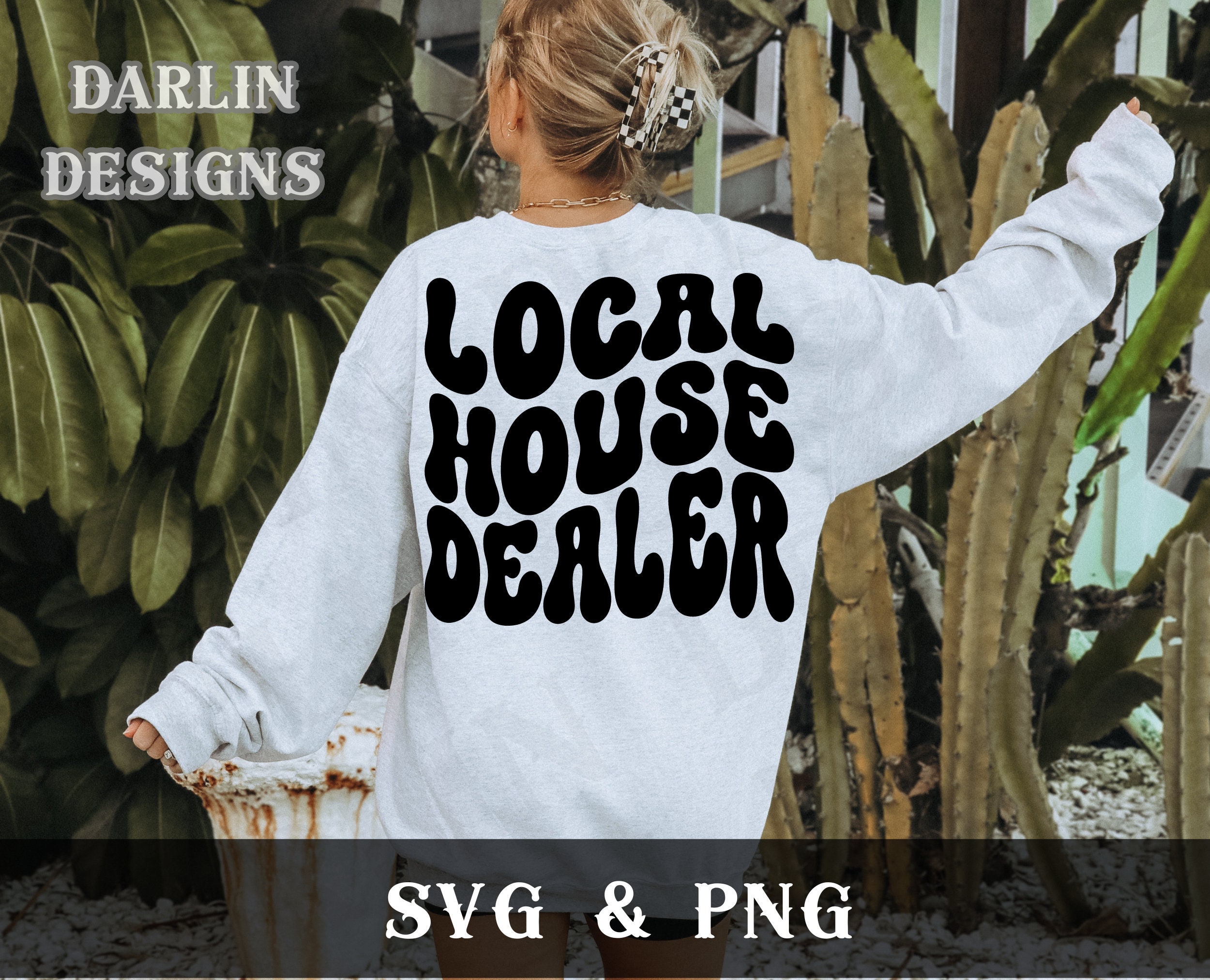 Local House Dealer Realtor SVG PNG Hippie Svg Real Estate SVG Realtor ...