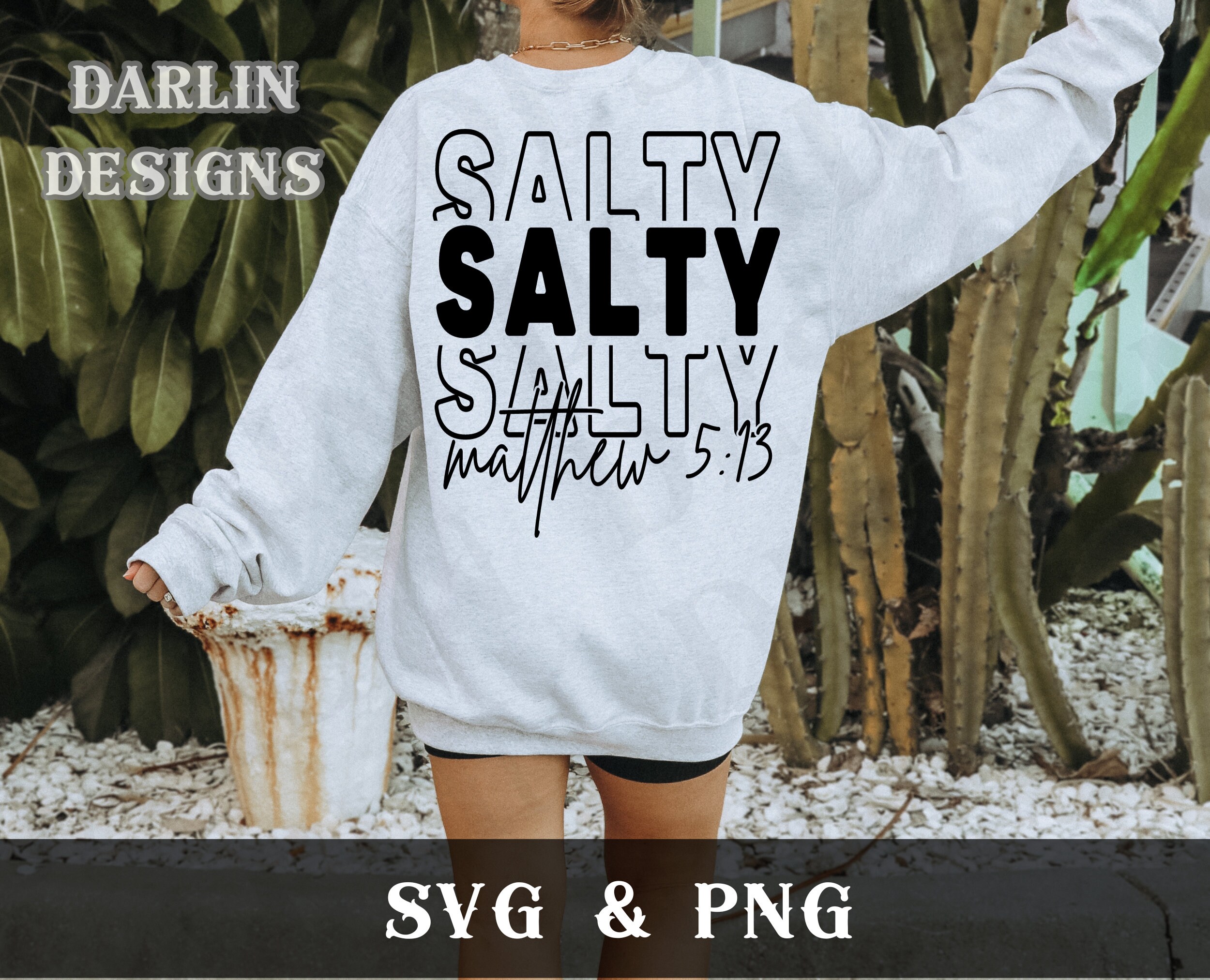 Salty Svg Png Faith Svg Christian SVG Religious Svg - Etsy