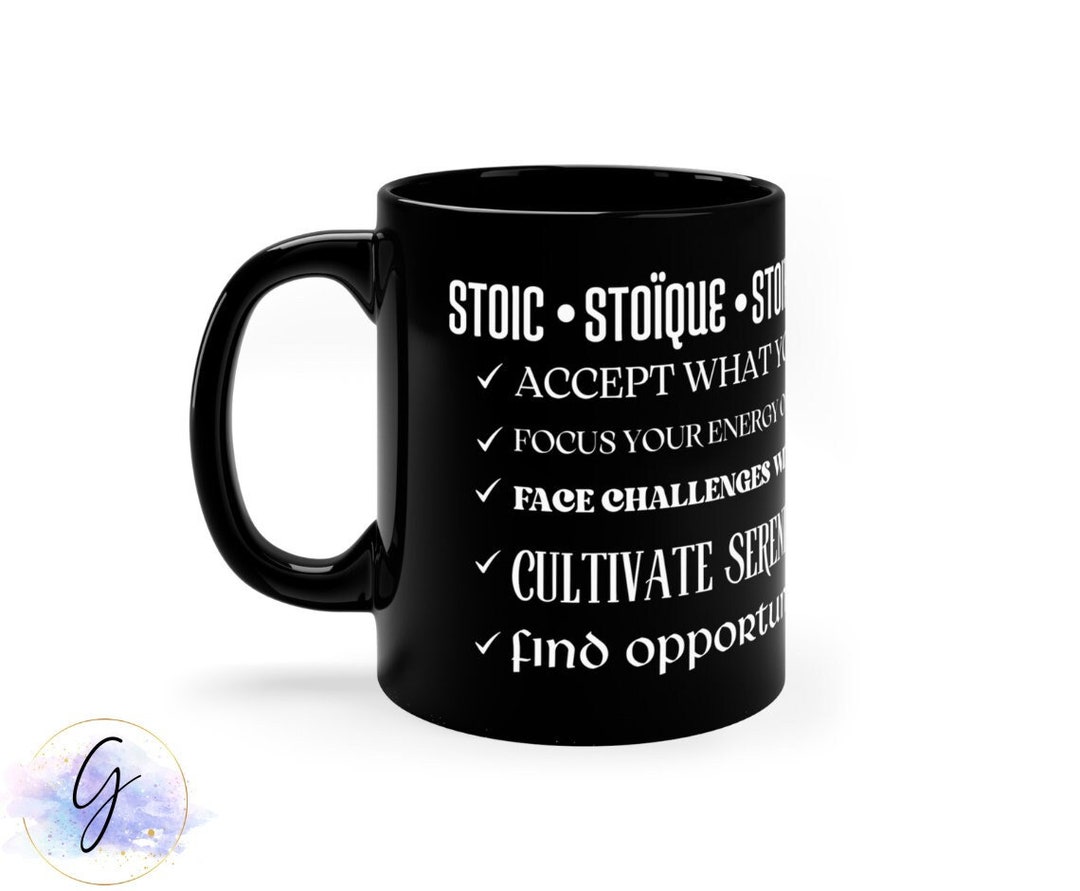 Stoic Principles, Black Stoic Mug, Stoic Mug, Stoicism Mug, Stoic ...