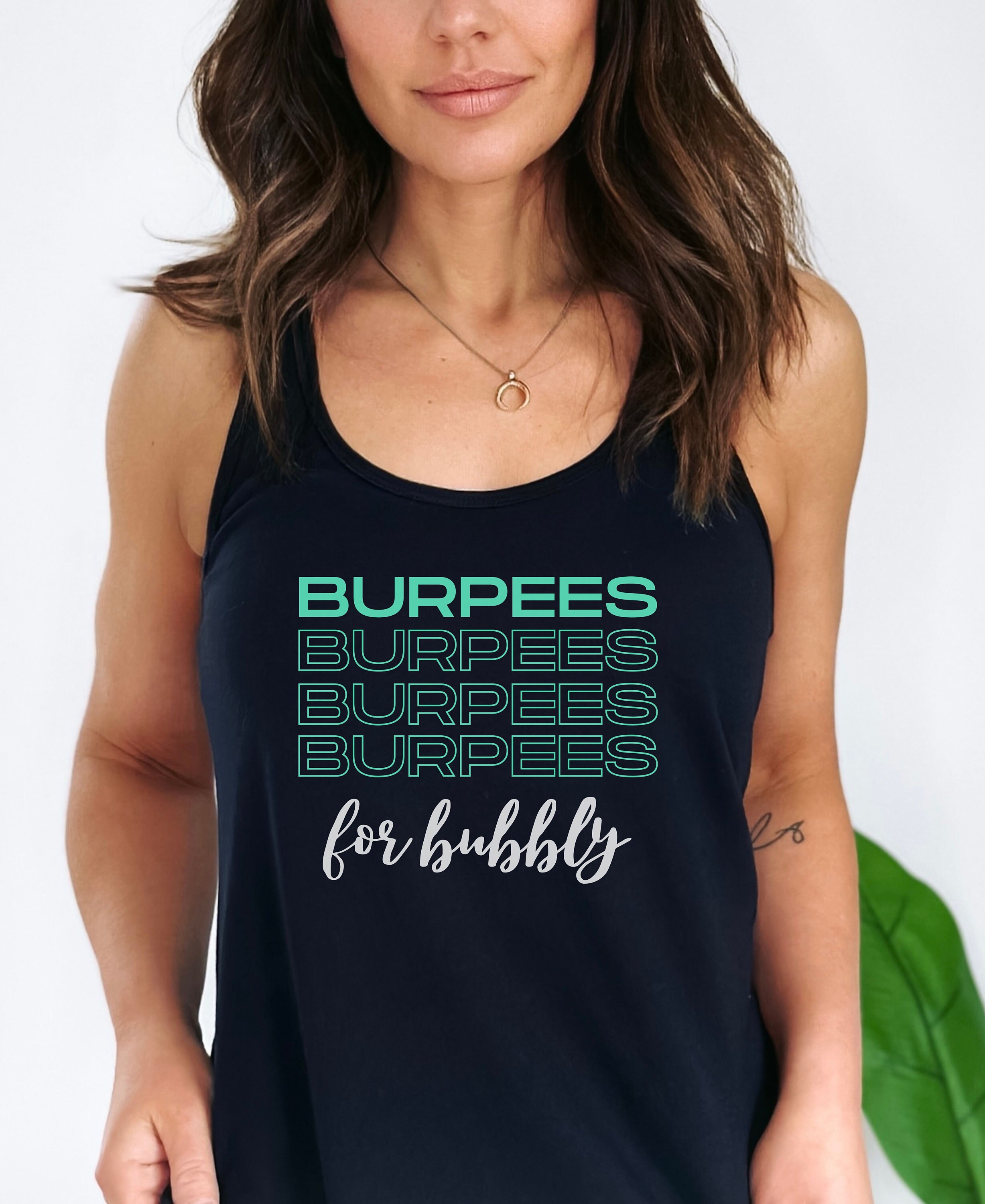 Burpees for Bubbly Tank Funny Workout Shirt Exercise Shirt - Etsy