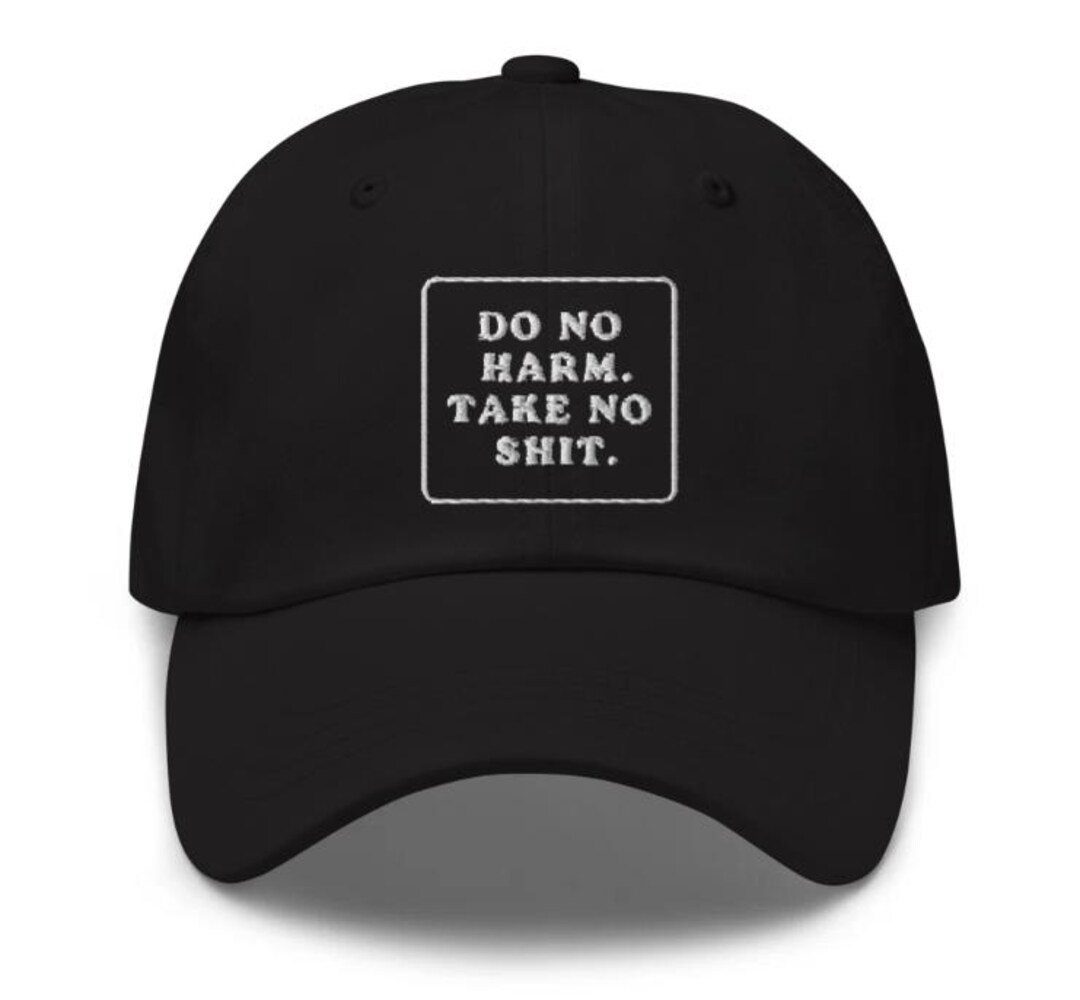 Embroidered Do No Harm Hat, Humor Quote Cap, Mental Health Hat, Custom ...