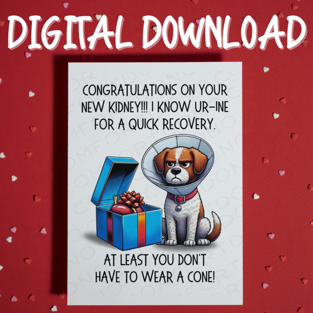 Gift for Him Her Friend Congratulations on Your New Kidney Digital ...