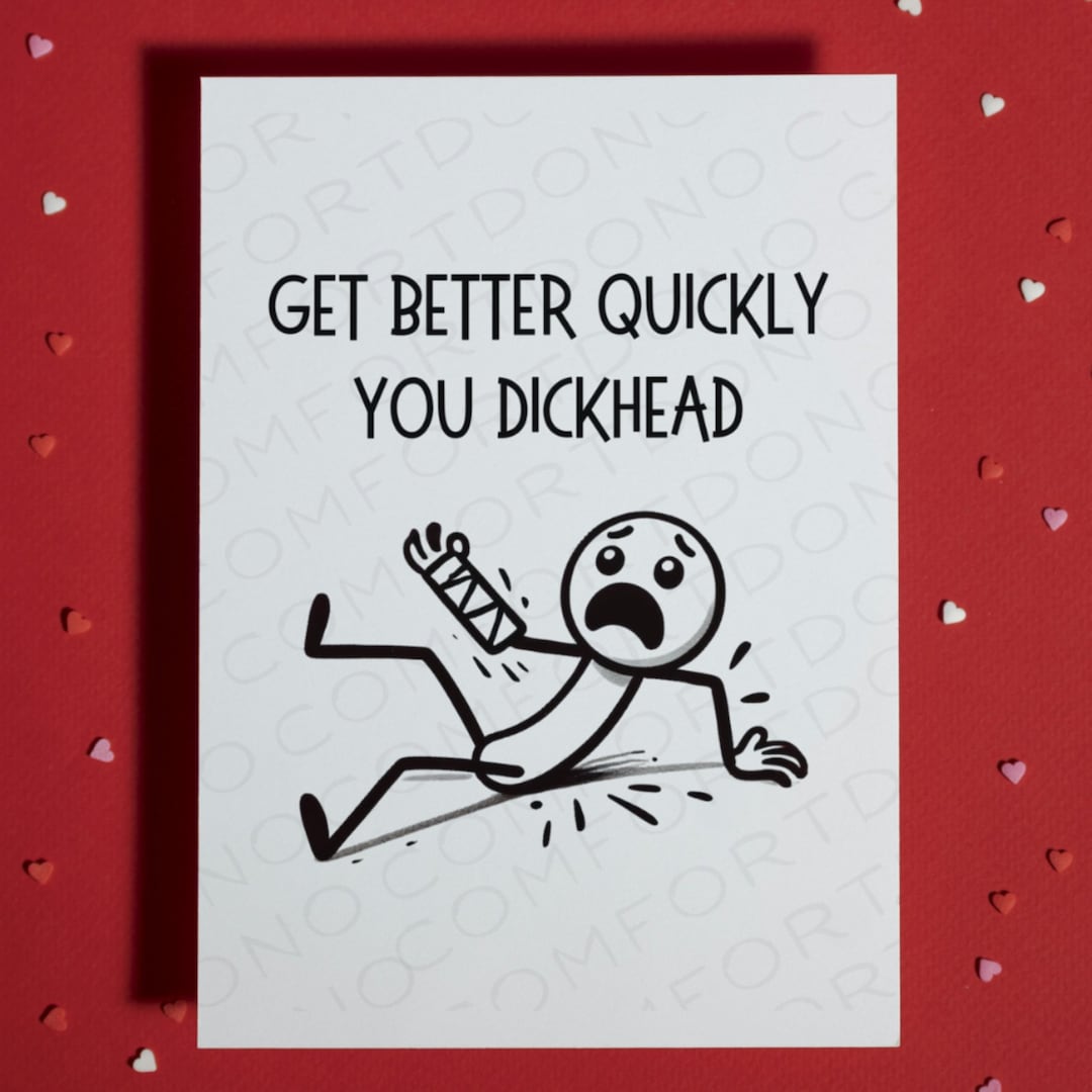 Funny Broken Arm Wrist Get Better Gift Blank Greeting Card for Friend ...