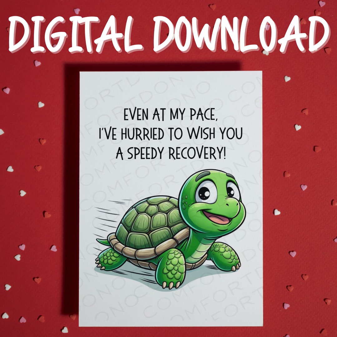 Funny Turtle Get Well Card: Encouragement Gift (digital Download) - Etsy