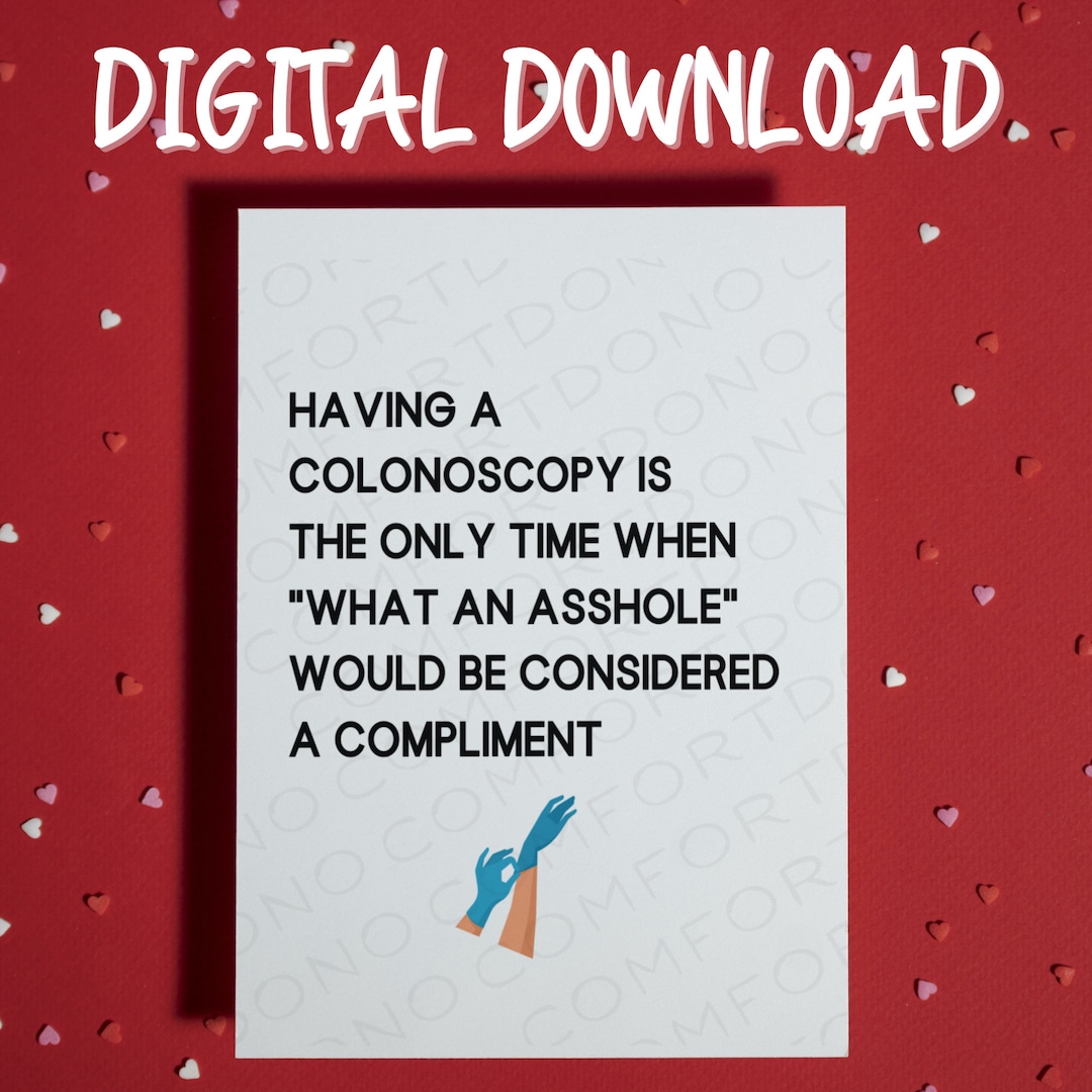 Funny Colonoscopy Card Printable Card Digital Download Friendship Gift ...