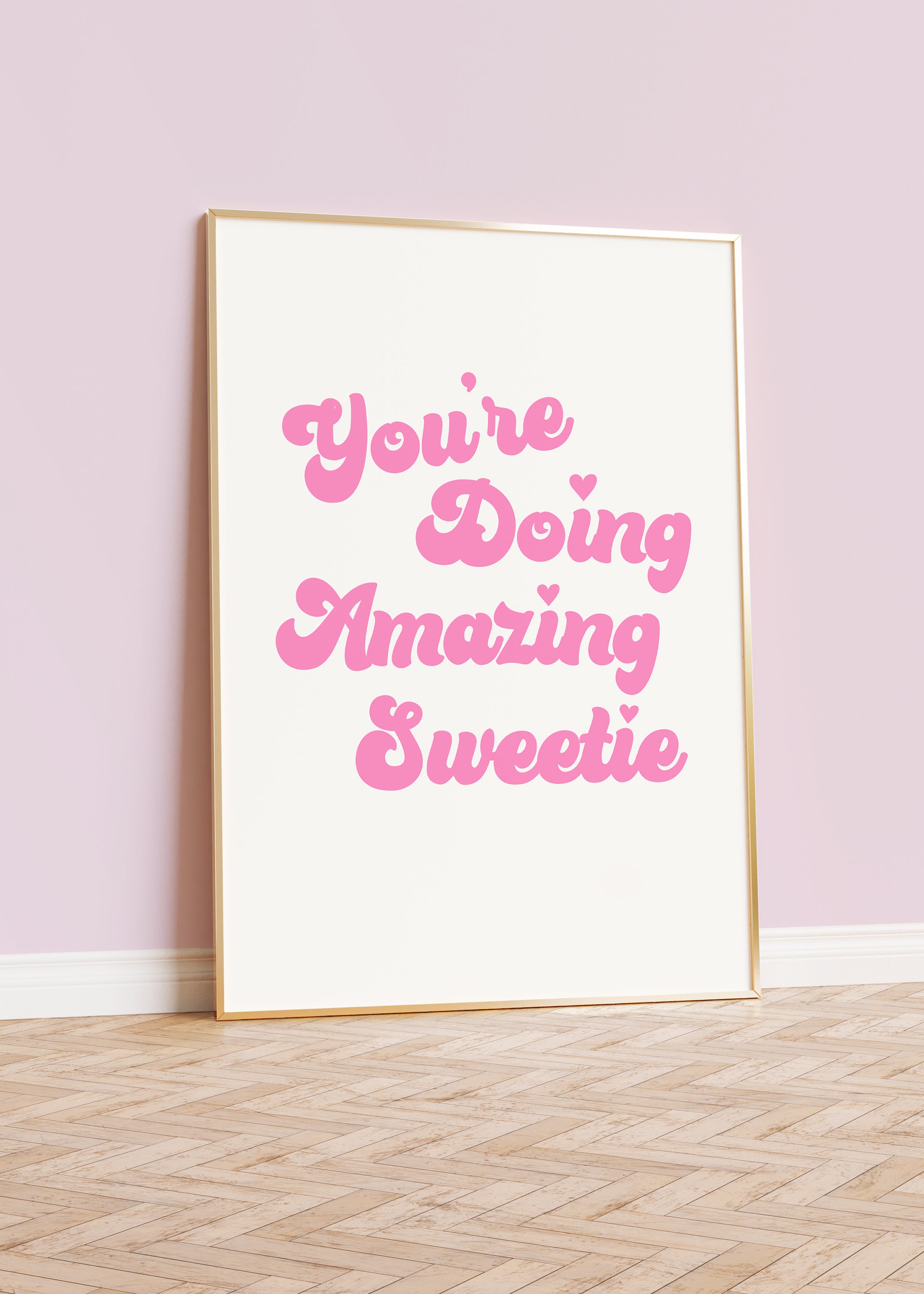 You're Doing Amazing Sweetie Instant Digital Download Poster Wall Art ...