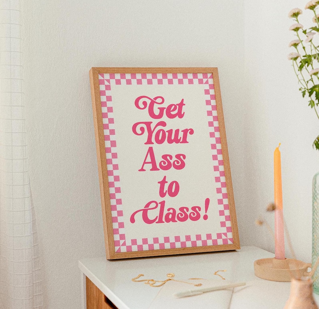 Get to Class Print Cute Girly Dorm Room Print Digital Download Pink ...