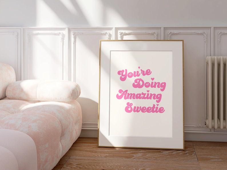 You're Doing Amazing Sweetie Instant Digital Download Poster Wall Art ...