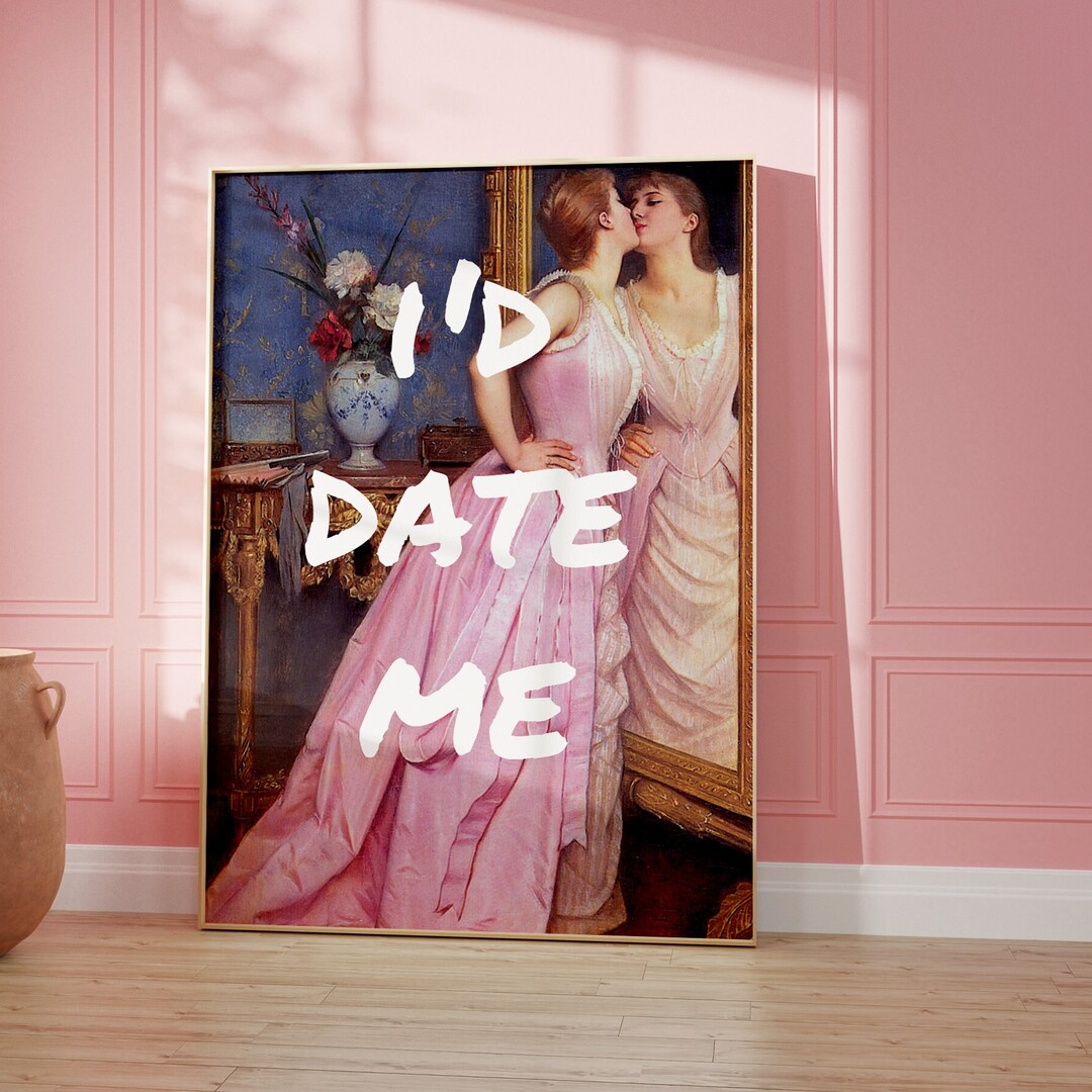 I'd Date Me Self Love Poster Trendy Printable Wall Art Funky Eclectic ...