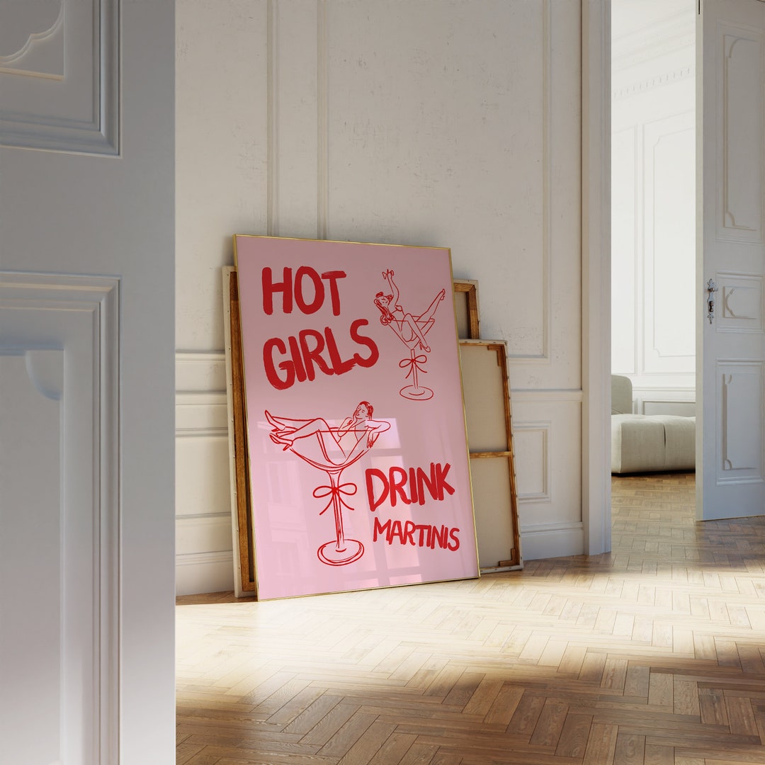 Hot Girls Drink Martinis Poster Fun Printable Cocktail Wall Art Bar ...