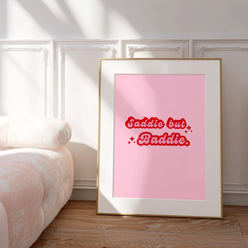Saddie but Baddie Wall Art Instant Digital Download Sassy Funky Wall ...