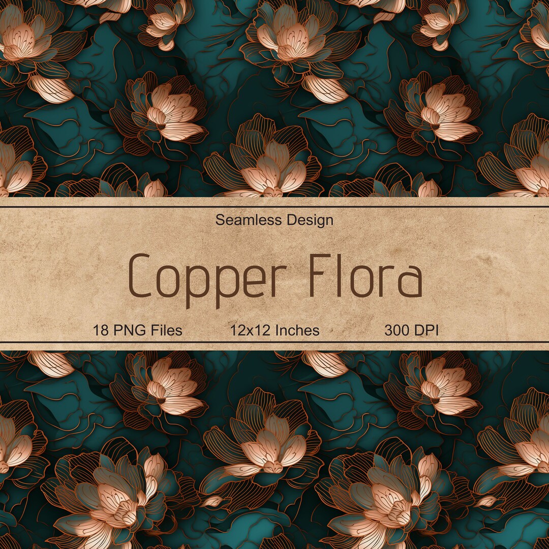 18 Seamless Copper Flowers Patterns | Copper Flora | Digital Download ...