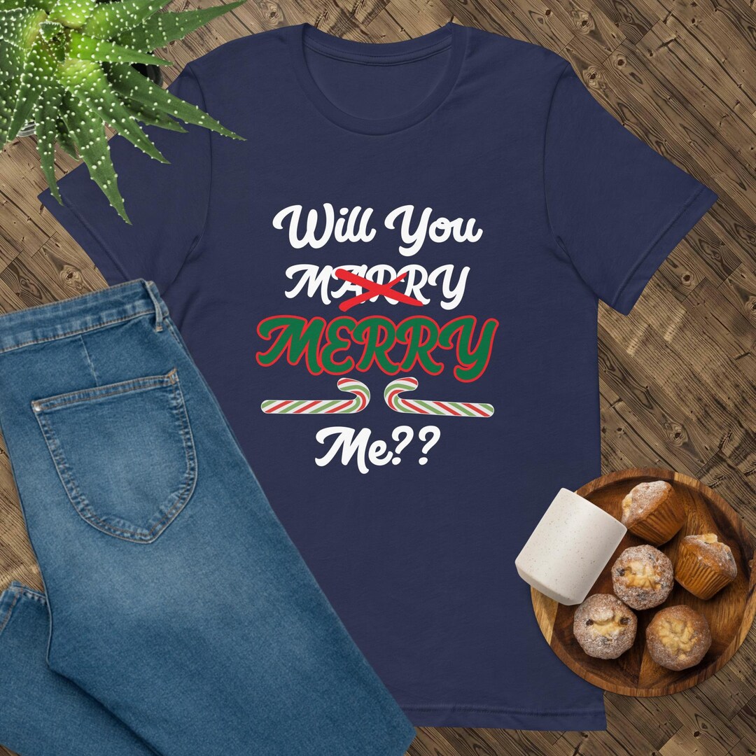 Will You MERRY Me Bella Canvas unisex Tshirt - Etsy