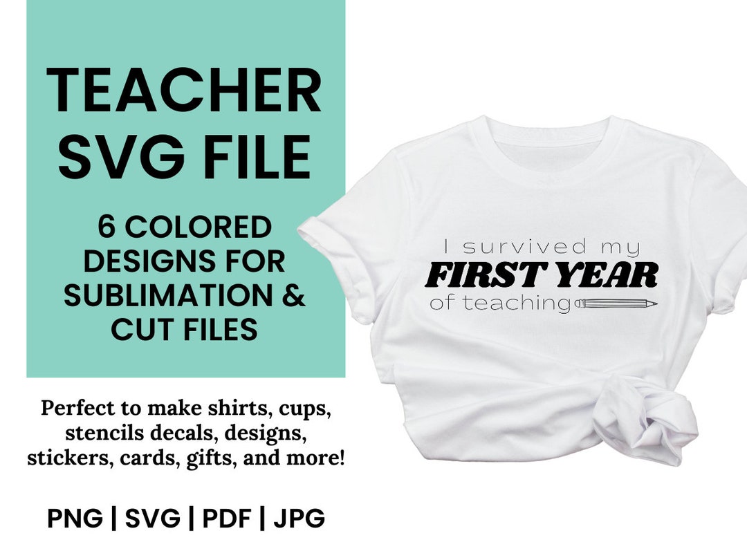 I Survived My First Year of Teaching Quote SVG, Back to School Svg ...
