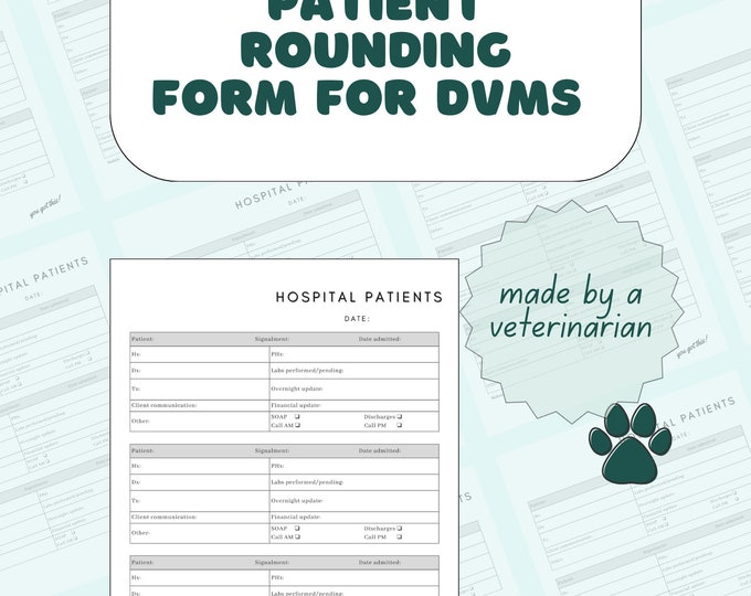 Veterinarian Patient Rounds Form for Dvms ER CCU Patient Summary ...