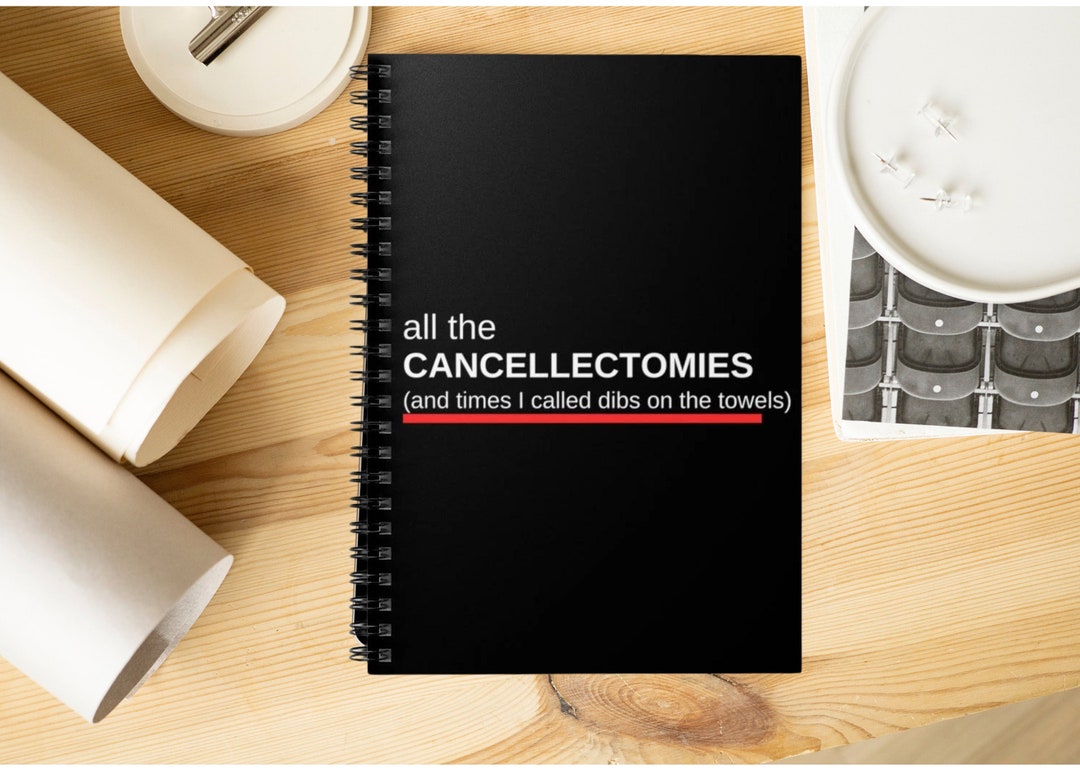 Cancellectomy Towels Spiral Notebook,ruled Line Operating Coworker Gift ...